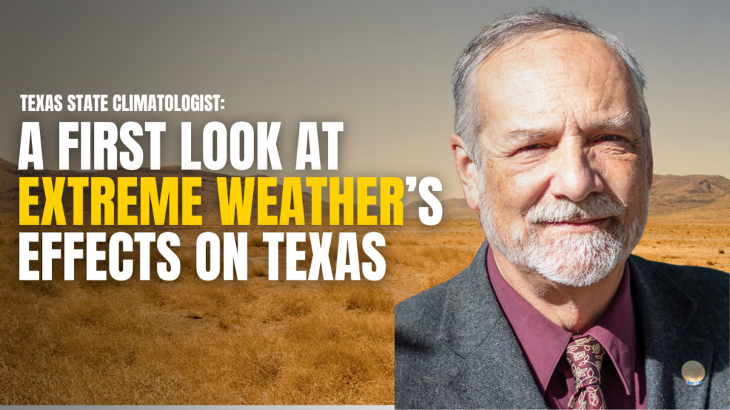 Texas State Climatologist: A First Look at Texas' Extreme Weather ...